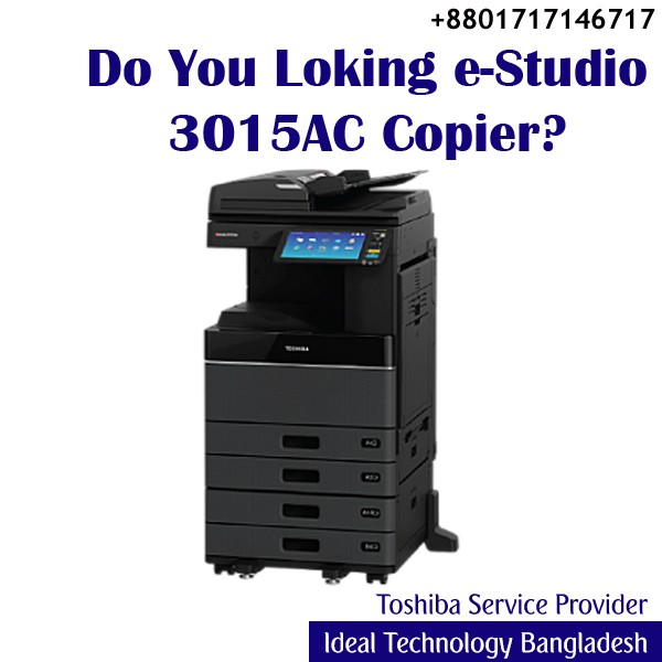 Toshiba e-Studio 3015AC Service - Ideal Technology BD